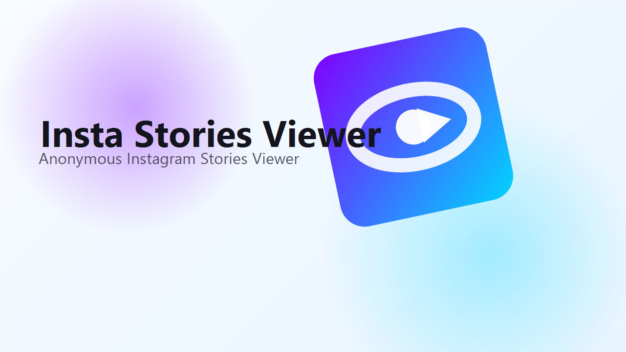 Instagram Story Viewer - View Insta Stories Without Login